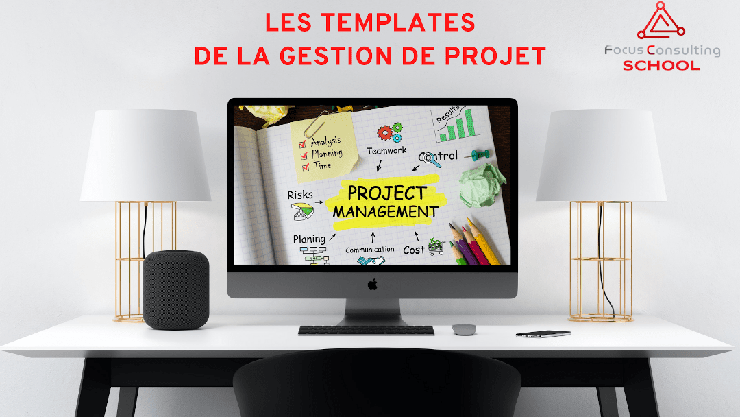 Focus Consulting - Les Templates de gestion de projet